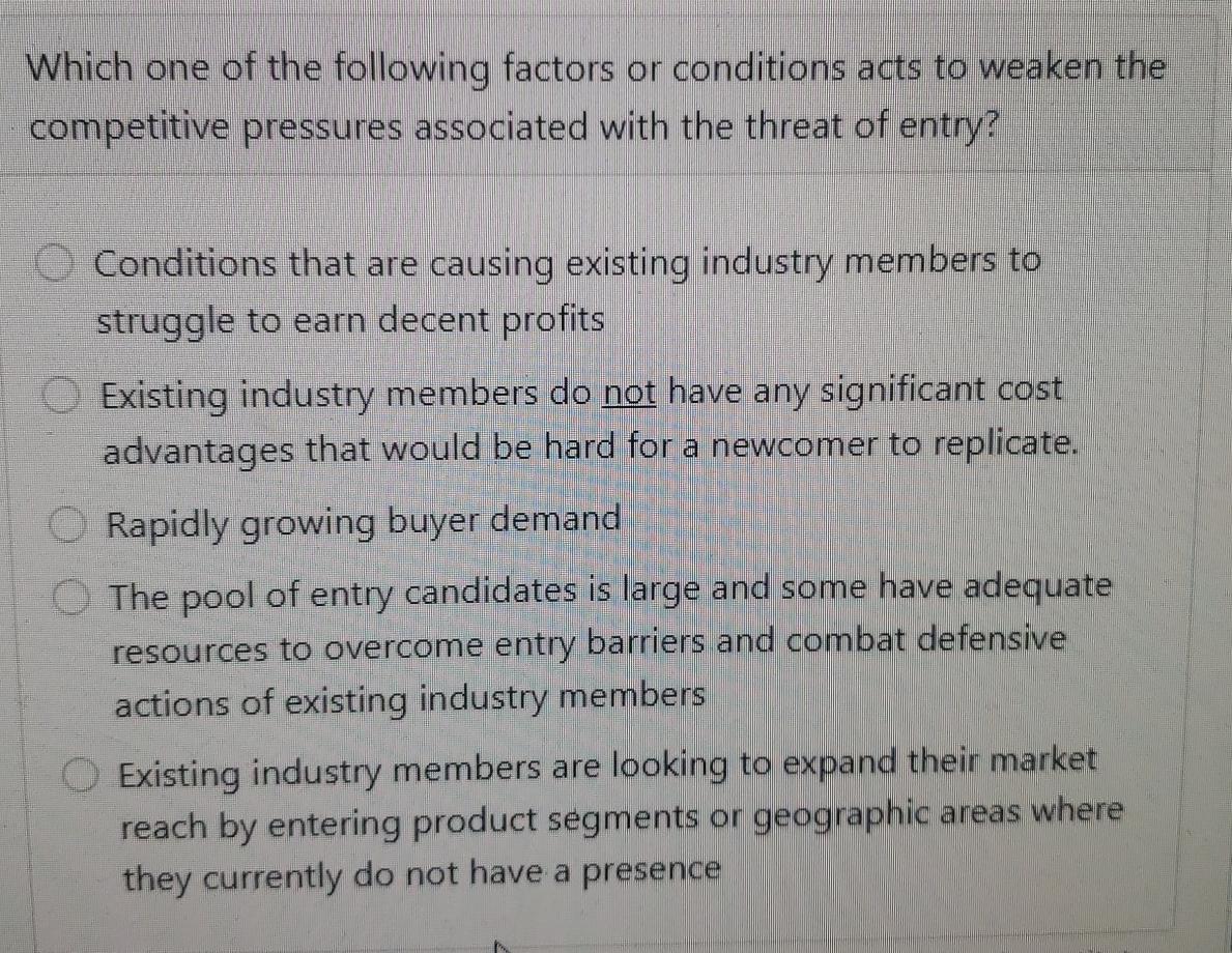 Solved Which one of the following factors or conditions acts | Chegg.com