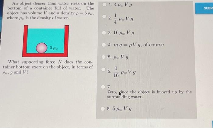 Solved An object denser than water rests on the bottom of a | Chegg.com
