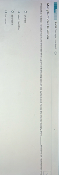 Solved 7 ﻿of 19 ﻿Concepts completedMultiple Choice | Chegg.com