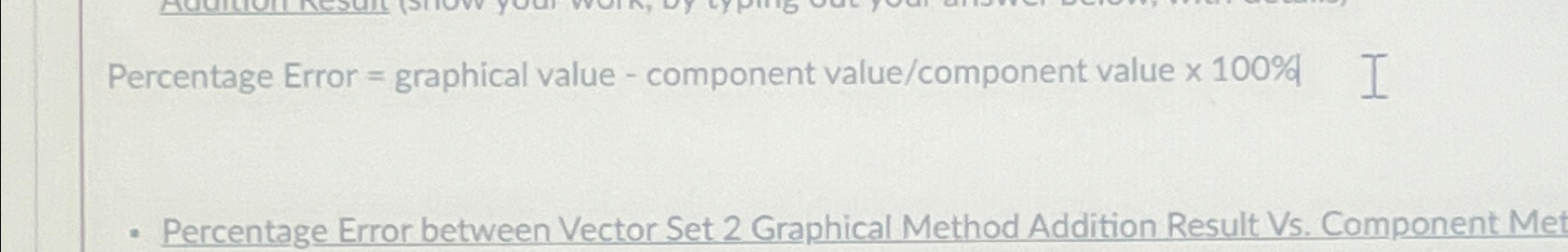 Solved Percentage Error = ﻿graphical value - ﻿component | Chegg.com