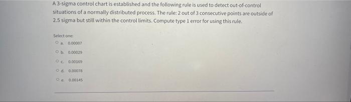 Solved A 3-sigma control chart is established and the | Chegg.com