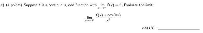 Solved (4 points) Suppose f is a continuous, odd function | Chegg.com Solved (4 points) Suppose f is a continuous, odd function | Chegg.com