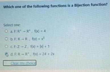 Solved Which one of the following functions is a Bijection | Chegg.com