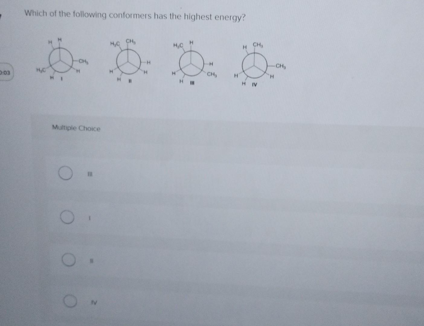 Solved Which of the following conformers has the highest | Chegg.com