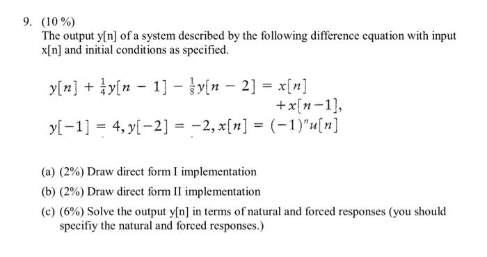 Solved (10\%) The output y[n] of a system described by the | Chegg.com