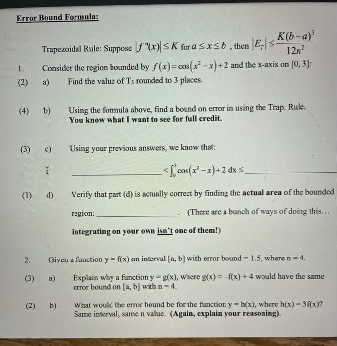 Solved Error Bound Formula: K(b-a) Trapezoidal Rule: Suppose | Chegg.com
