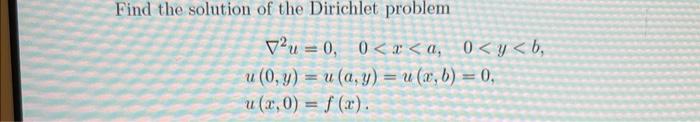 Solved Find the solution of the Dirichlet problem | Chegg.com