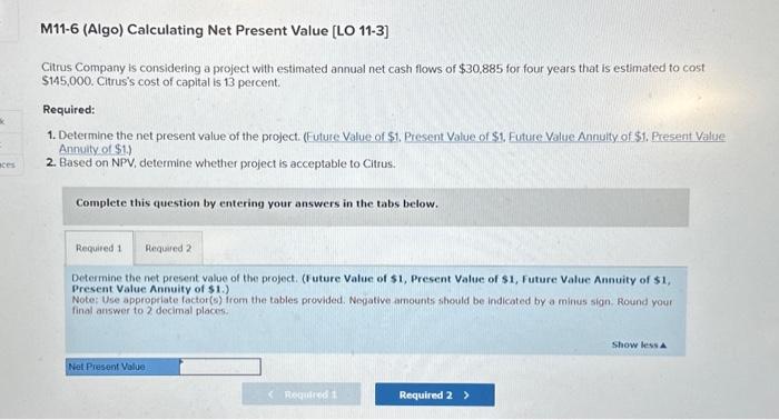 Solved M11-6 (Algo) Calculating Net Present Value [LO 11-3] | Chegg.com