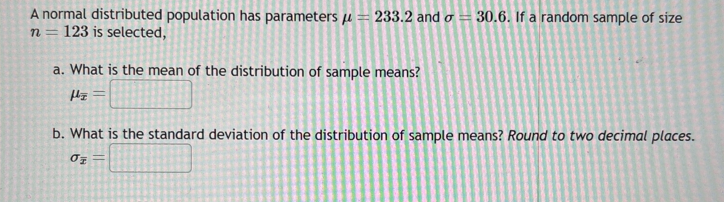 Solved A normal distributed population has parameters | Chegg.com