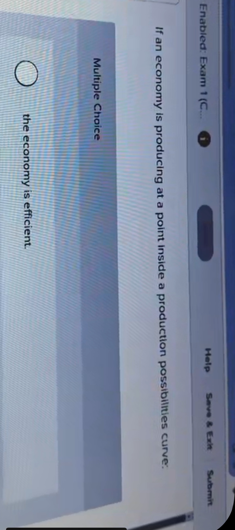 Solved Enabled: Exam 1 (C...HelpSeneExinSutomitIf an economy | Chegg.com