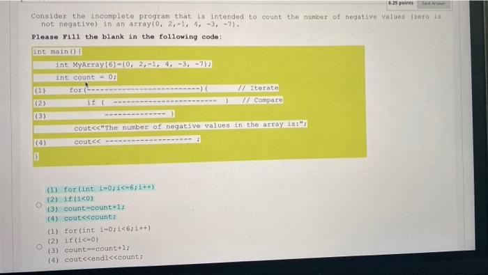 Solved 16.25 points Consider the incomplete program that 1s | Chegg.com