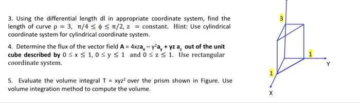 Solved 3. Using the differential length dl in appropriate | Chegg.com
