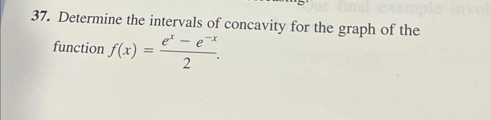 Solved Determine the intervals of concavity for the graph of | Chegg.com