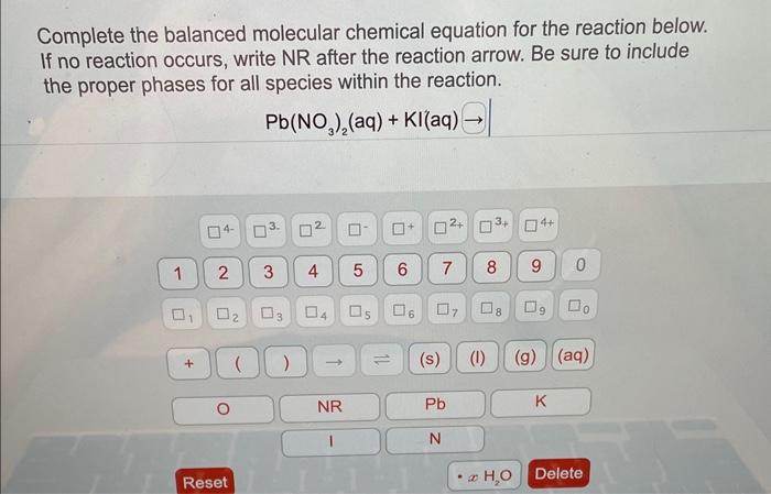 Solved Complete the balanced molecular chemical equation for | Chegg.com