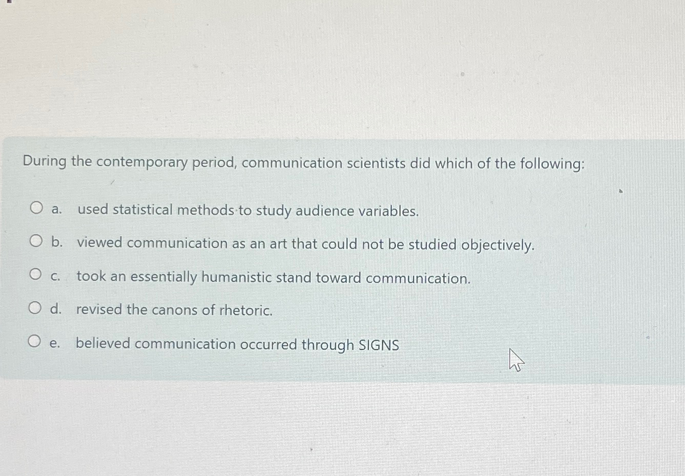 Solved During the contemporary period, communication | Chegg.com