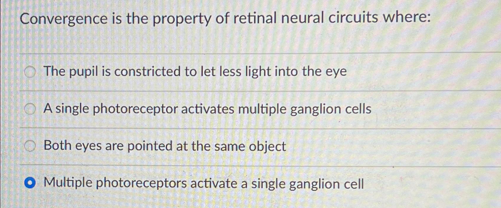 Solved Convergence is the property of retinal neural | Chegg.com