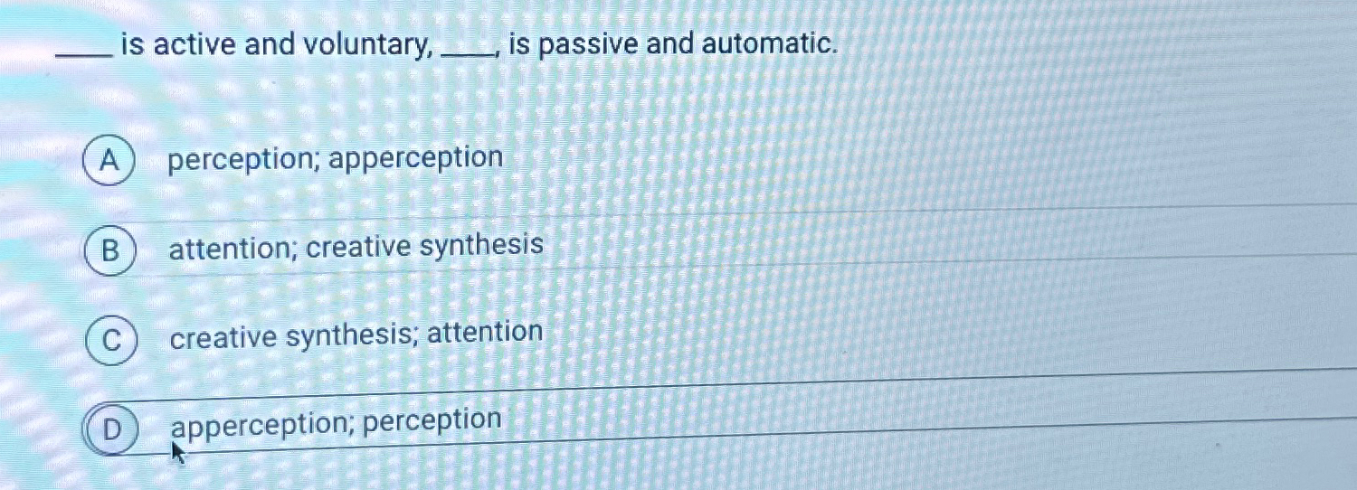 Solved is active and voluntary, is passive and | Chegg.com