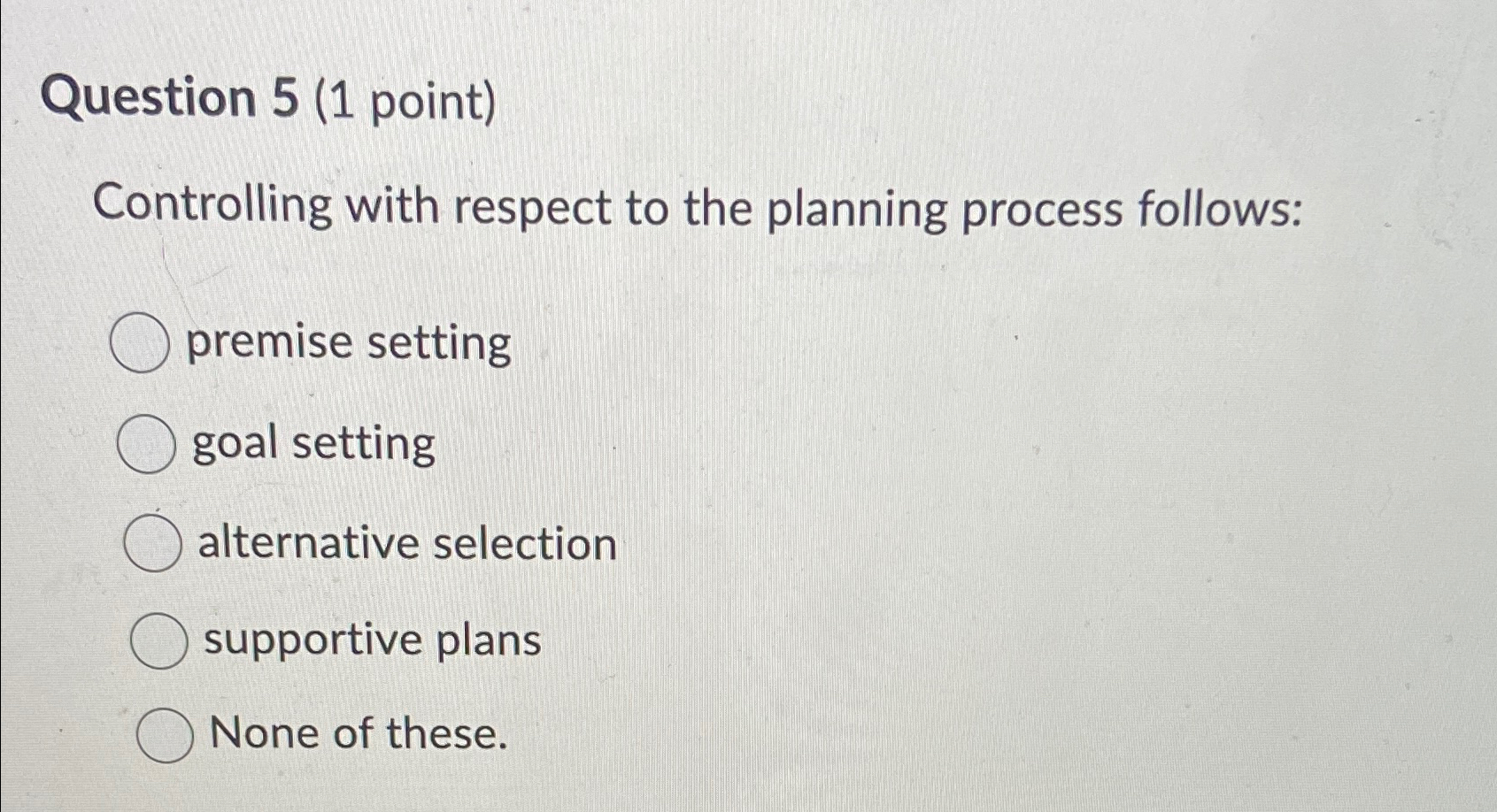Solved Question 5 (1 ﻿point)Controlling with respect to the | Chegg.com