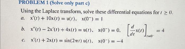 Solved Using the Laplace transform, solve these differential | Chegg.com