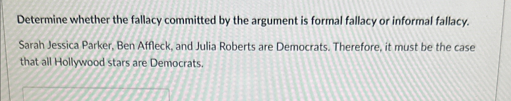 Solved Determine whether the fallacy committed by the | Chegg.com