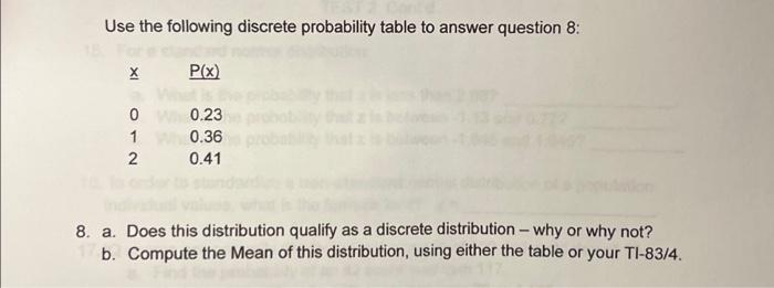 Solved Use the following discrete probability table to | Chegg.com