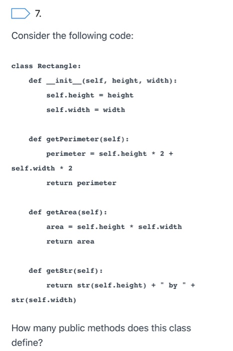 Solved D 6 Consider The Following Code Class Rectangle 