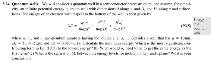 Solved 3.24 Quantum wells We will consider a quantum well in | Chegg.com
