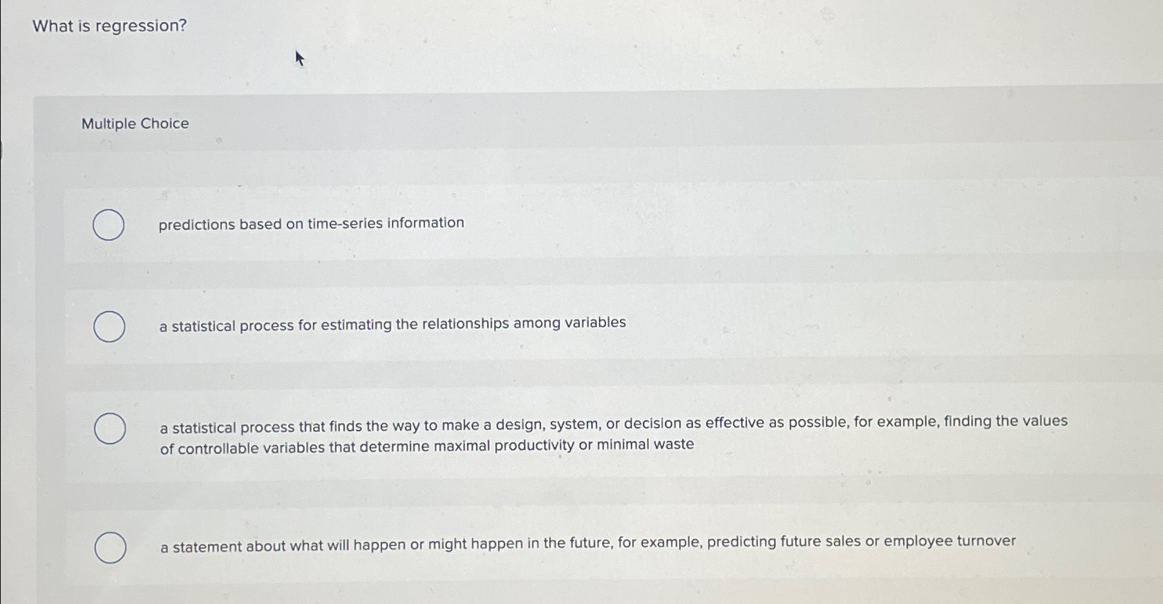 Solved What is regression?Multiple Choicepredictions based | Chegg.com