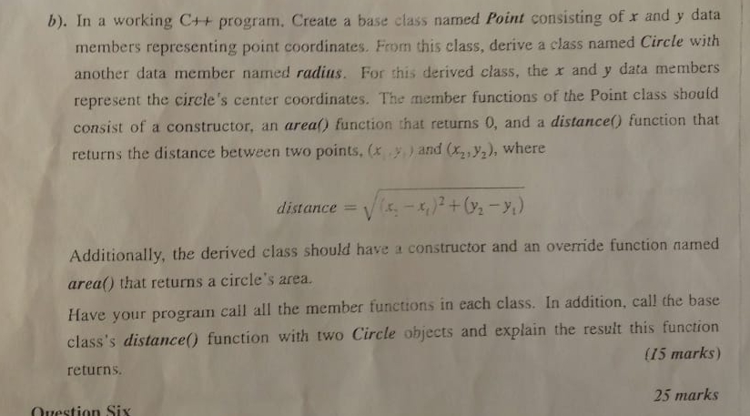 Solved b). ﻿In a working C++ ﻿program. Create a base class | Chegg.com