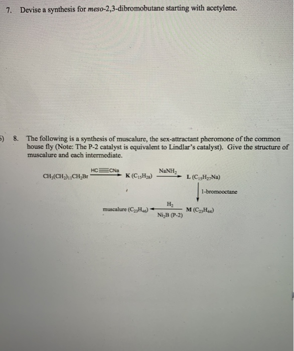 Solved 7. Devise a synthesis for meso-2,3-dibromobutane | Chegg.com