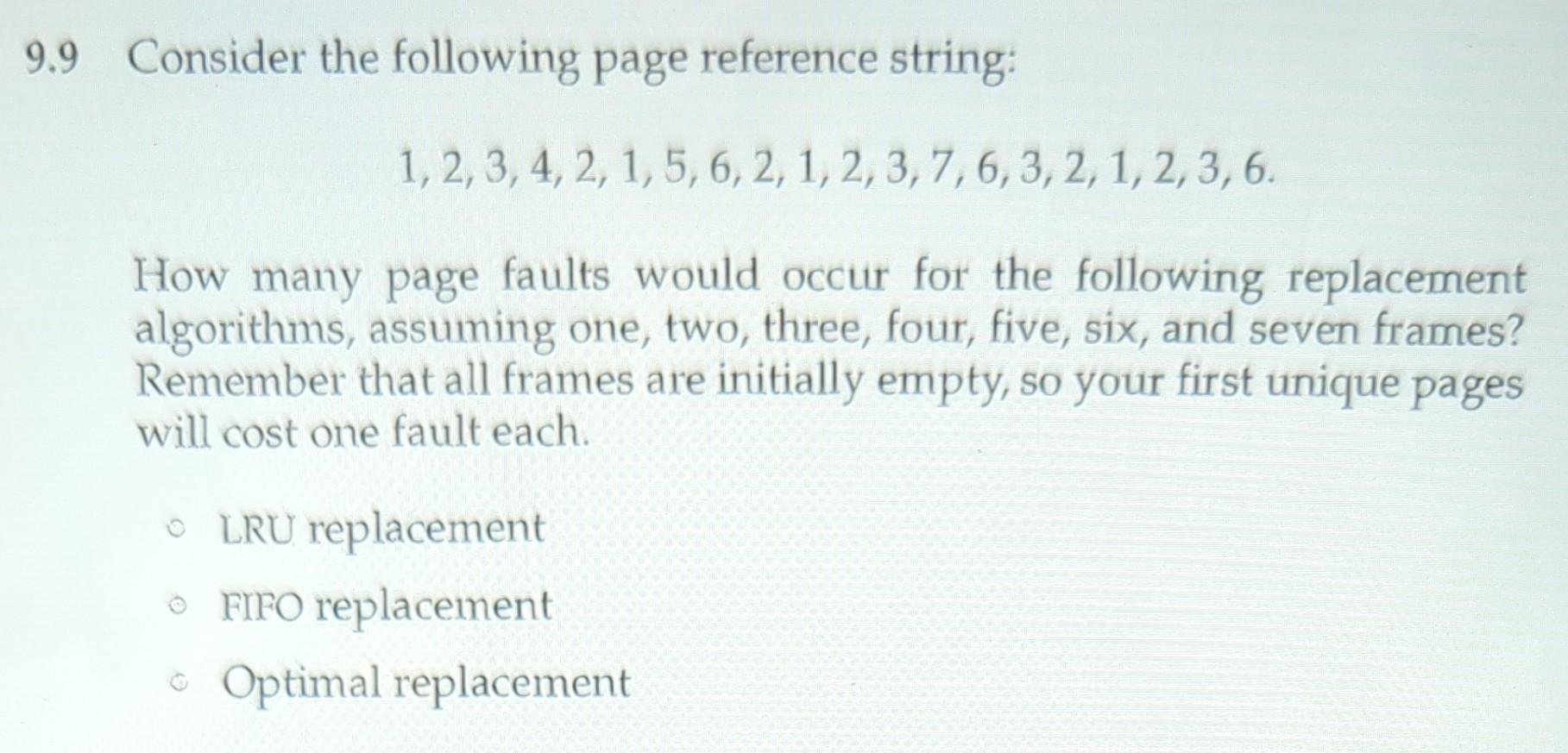 9.9 Consider the following page reference string: | Chegg.com
