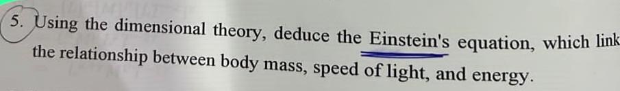 Solved 5. Using the dimensional theory, deduce the | Chegg.com