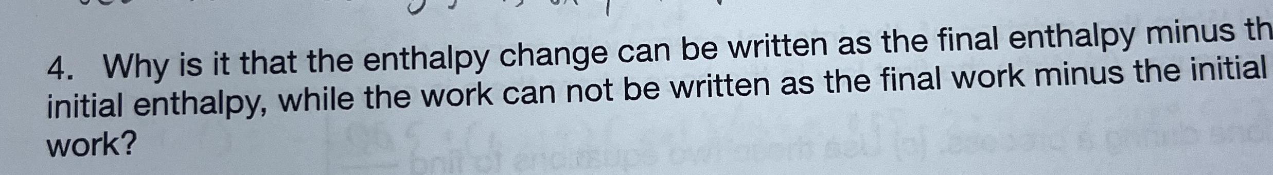 Solved Why is it that the enthalpy change can be written as | Chegg.com