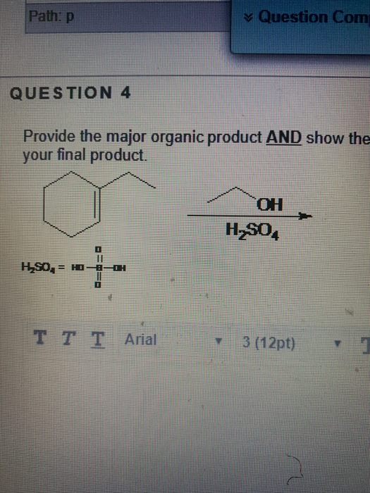 Solved Path:p Question Com QUESTION 4 Provide the major | Chegg.com