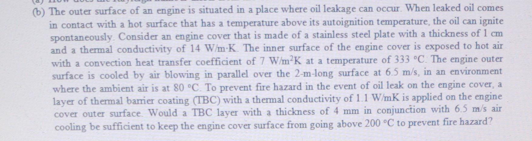 Solved (b) The outer surface of an engine is situated in a | Chegg.com