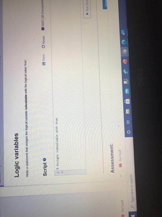 Solved Logic Variables Write A Statement That Assigns The