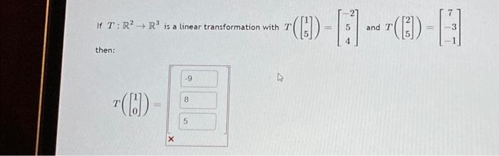 Solved If T R2 R³ Is A Linear Transformation With T Then