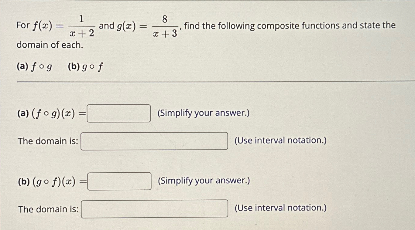 Solved For f(x)=1x+2 ﻿and g(x)=8x+3, ﻿find the following | Chegg.com
