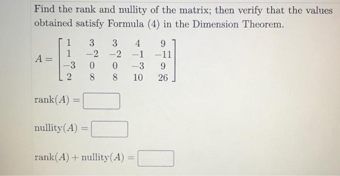 Solved Find the rank and nullity of the matrix; then verify | Chegg.com