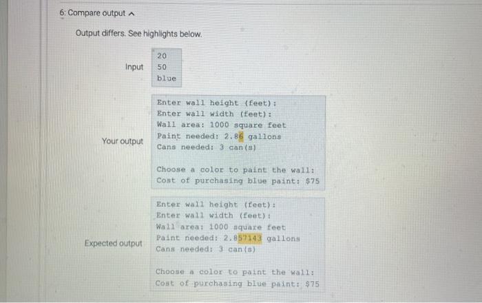 Solved 3.12 Ch 3 Program: Painting a wall You are expected | Chegg.com