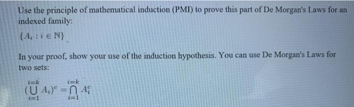 Solved Use the principle of mathematical induction (PMI) to | Chegg.com