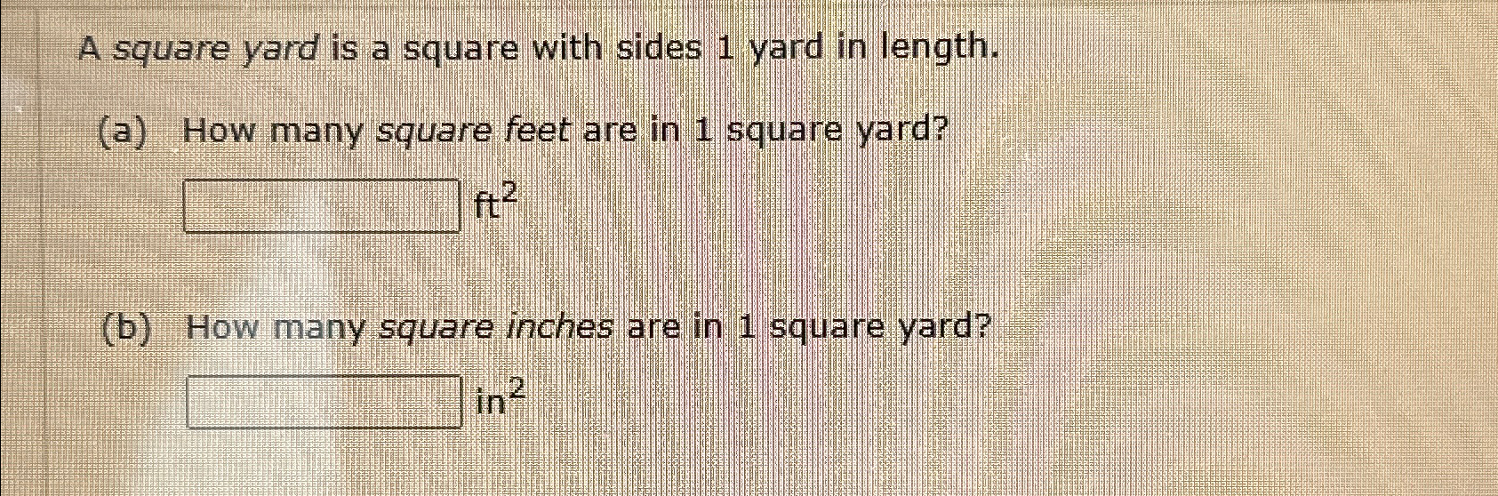 Solved A square yard is a square with sides 1 ﻿yard in | Chegg.com