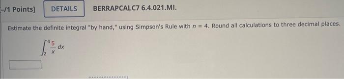 Solved Estimate the definite integral "by hand," using | Chegg.com