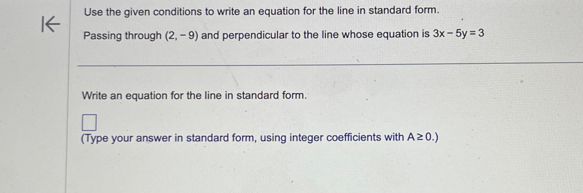 Solved Use the given conditions to write an equation for the | Chegg.com