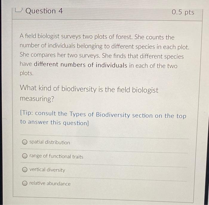 Solved A field biologist surveys two plots of forest. She | Chegg.com