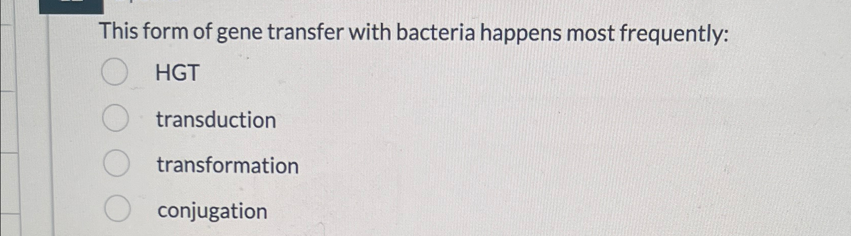 Solved This form of gene transfer with bacteria happens most | Chegg.com