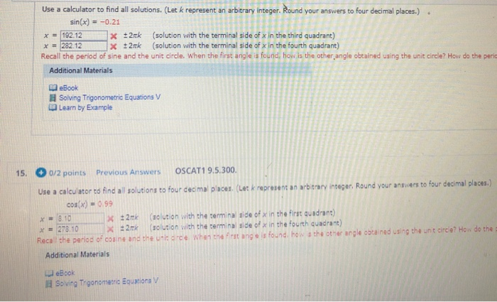 Solved Use a calculator to find all solutions. (Let k | Chegg.com