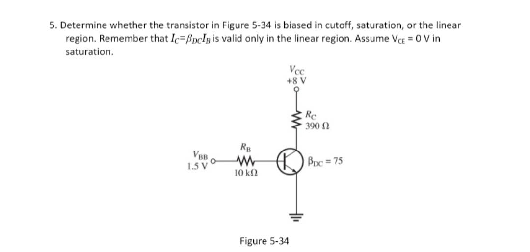 Solved Determine whether the transistor in Figure 5-34 ﻿is | Chegg.com