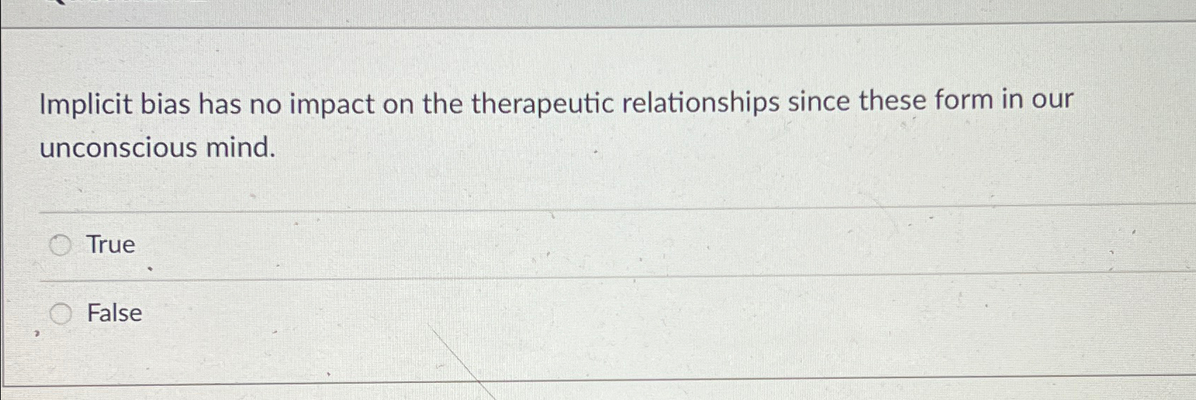 Solved Implicit bias has no impact on the therapeutic | Chegg.com