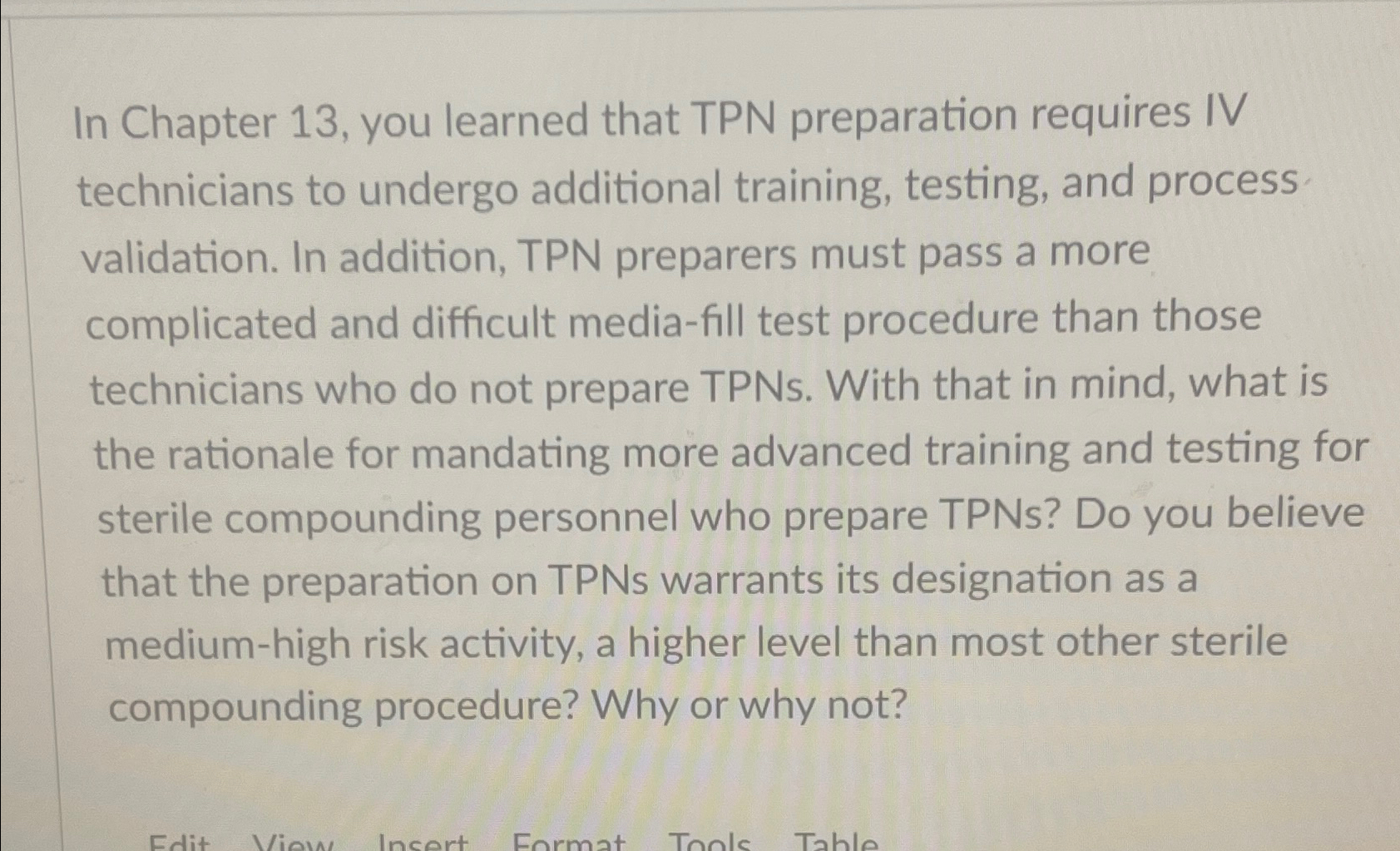 Solved In Chapter 13, ﻿you learned that TPN preparation | Chegg.com